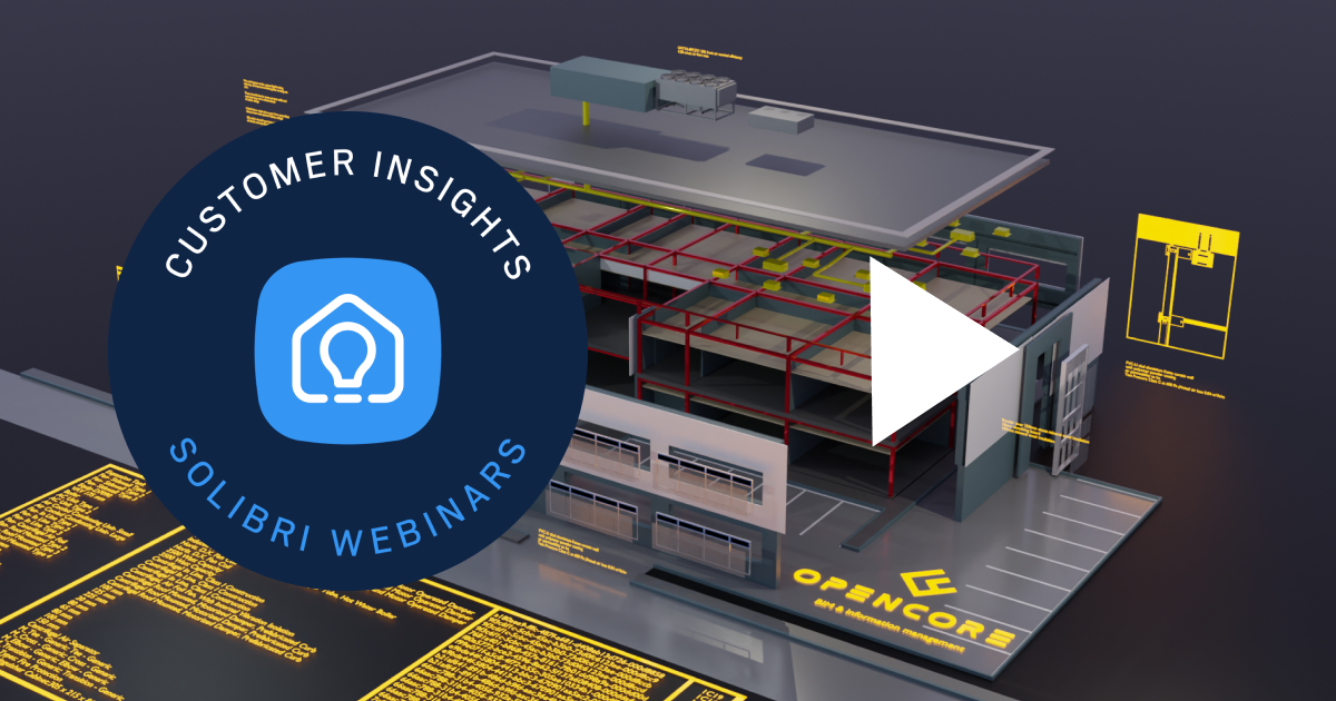 Solibri | Case Opencore- Extract more value from BIM data