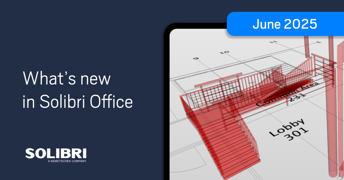 Solibri | What’s new in Solibri Office – June 2025